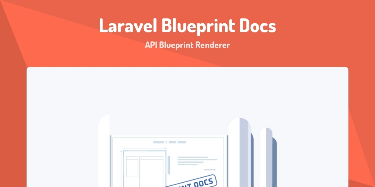 Laravel Blueprint Docs Api Blueprint Renderer Made With Laravel